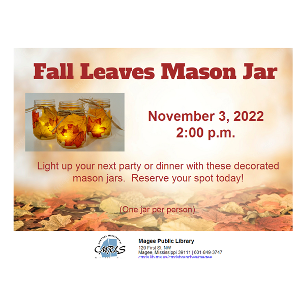 Fall Leaves Mason Jar Project @ the Library - MageeNews.com