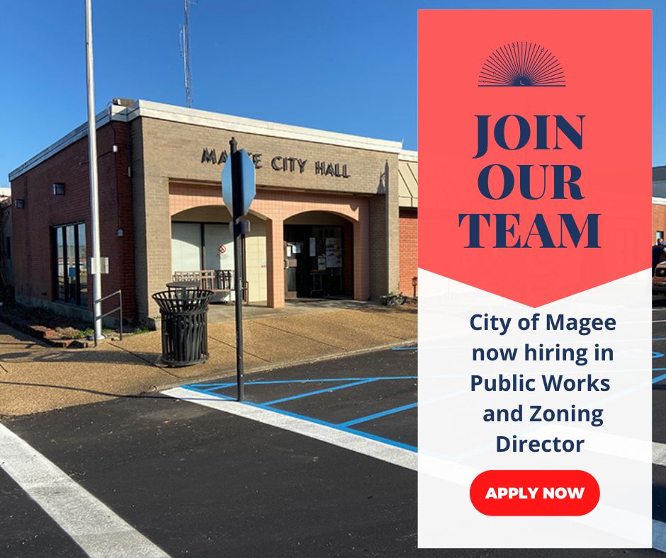 City of Magee Now Hiring - MageeNews.com