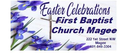 Easter Celebration @ FBC Magee - MageeNews.com