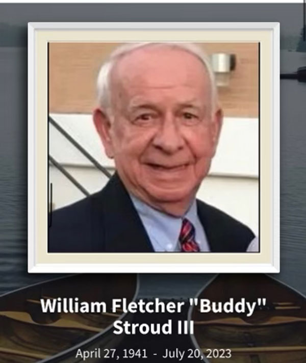 William Fletcher "Buddy" Stroud III April 27, 1941 - July 20, 2023 ...