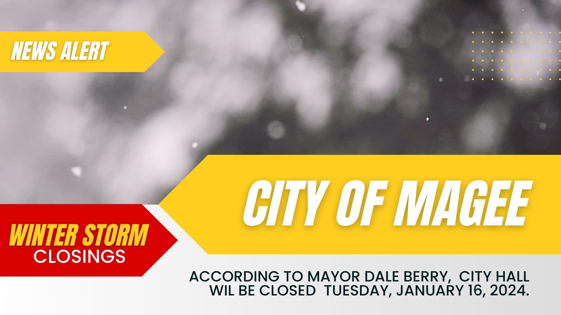 City Hall Closed Tuesday, January 16, 2024 - MageeNews.com