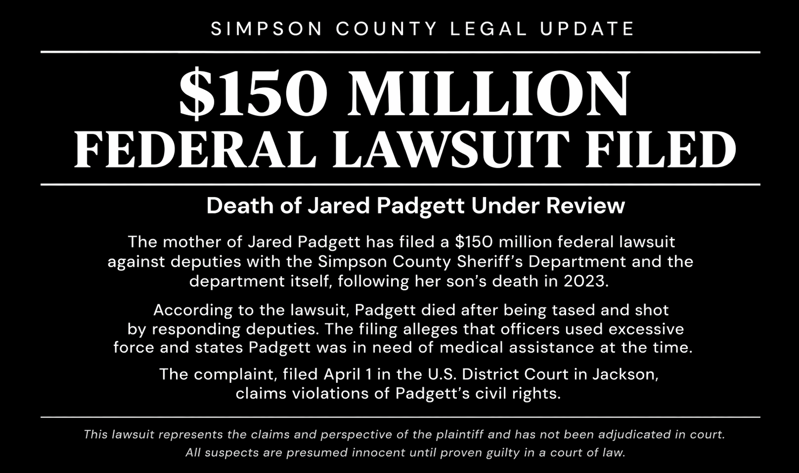 $150 Million Federal Lawsuit Filed in 2023 Death of Jared Padgett ...